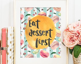 Eat dessert first | Etsy
