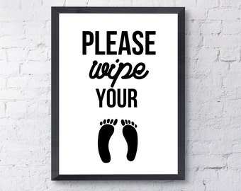 Wipe your feet sign | Etsy