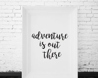Adventure is out there | Etsy