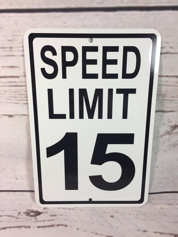 Speed Limit 15 Mini Metal Street Traffic Sign 6x9 NEW
