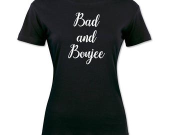 Bad and boujee shirt | Etsy
