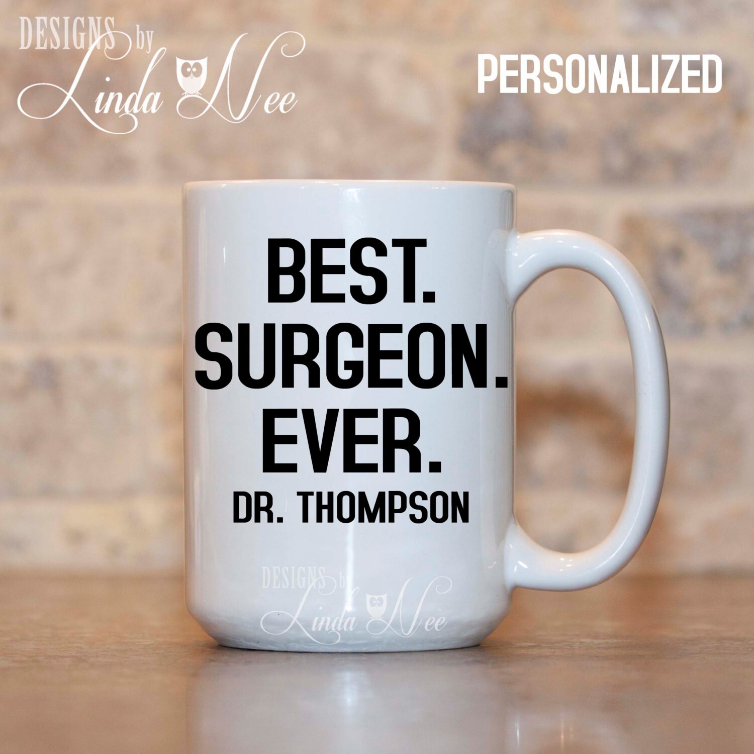 Best Surgeon Ever Personalized Gift for Doctor Doctor Mug