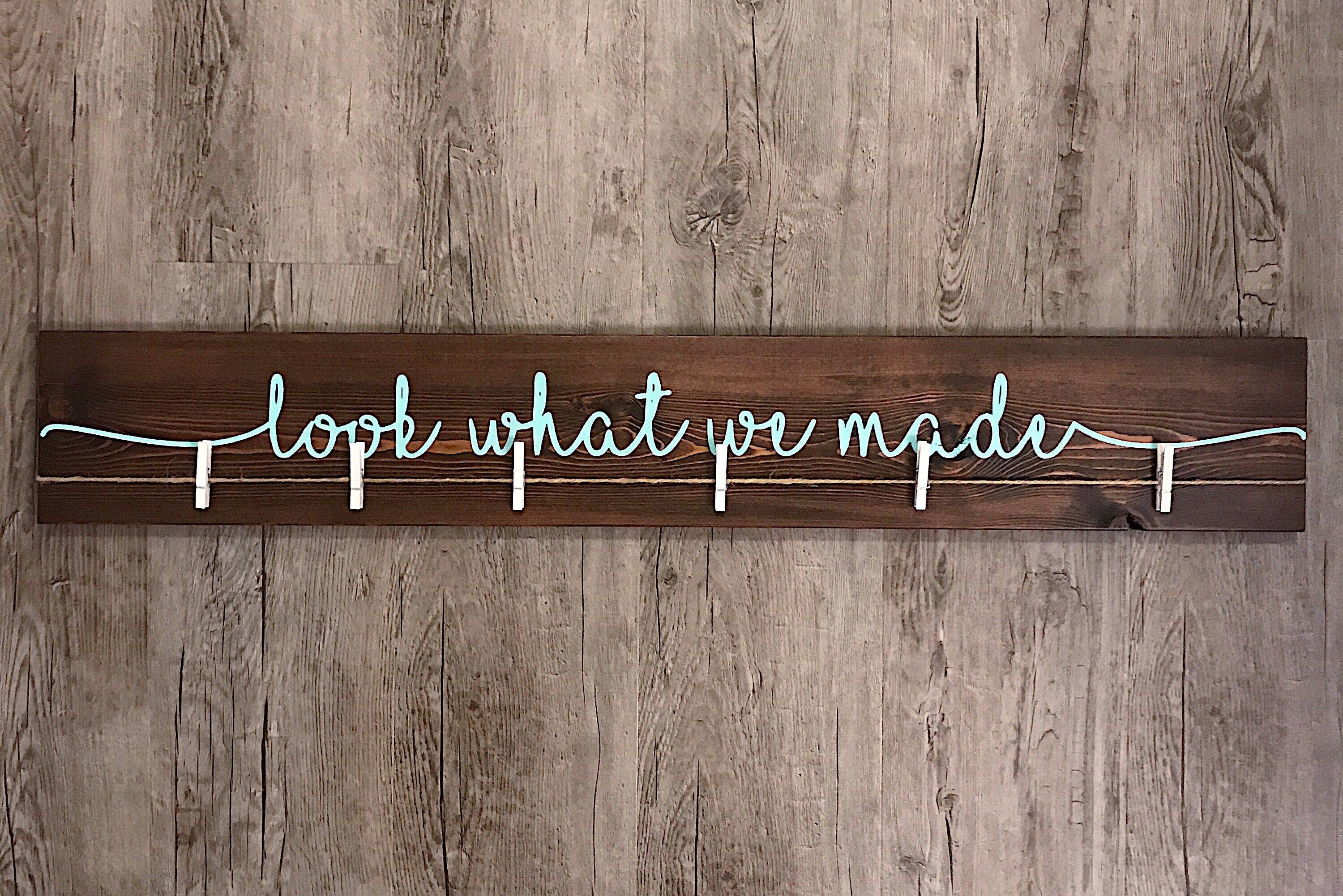 Look What We Made Sign | Children's Art Display Sign