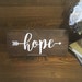 Hope Wooden Sign Hand painted Wooden Sign Faith Hope Love
