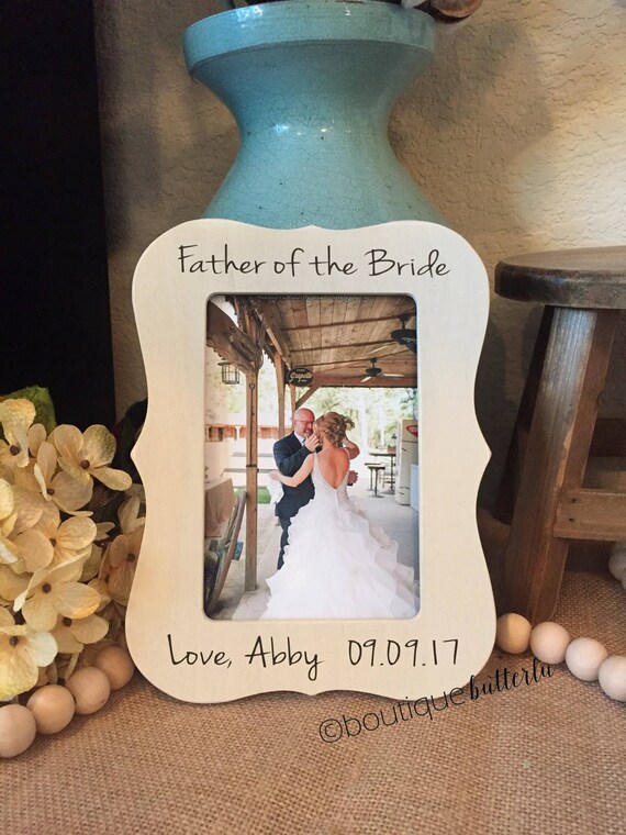 Father of the bride picture frame forever and always your