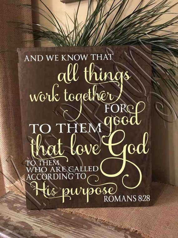 Items similar to Romans 8:28 All Things Work Together for Good SVG PNG ...