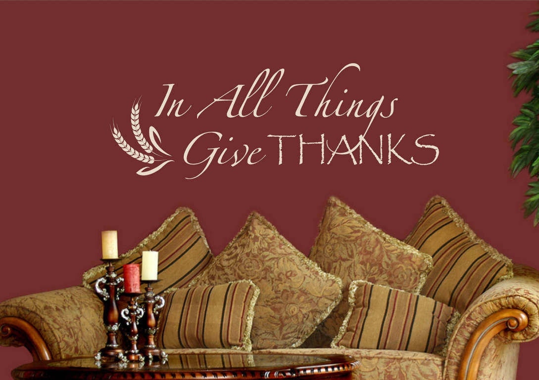 In All Things Give Thanks Wall Decal Inspirational Quote