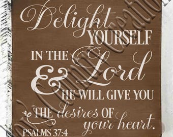 Delight Yourself in the Lord original hand-painted sign