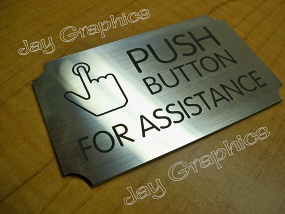 Engraved Push Button for Assistance 3x5 Wall Sign Brushed