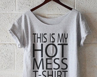 Hot mess shirt | Etsy