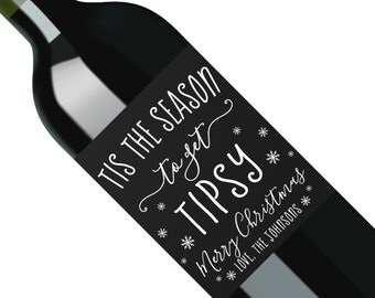 Tis the Season to Get Tipsy Wine Labels Holiday Wine Labels