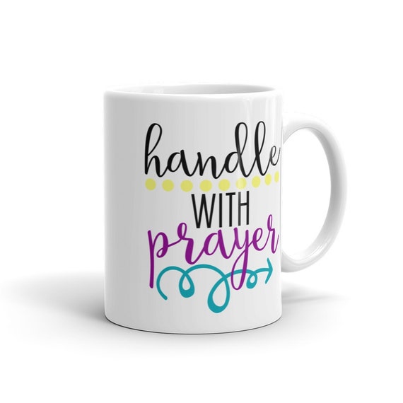 Items Similar To Handle With Prayer Religious Coffee Mug Religious