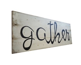 Large gather sign | Etsy