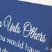 Do Unto Others sign Wood Sign custom sign positive quote