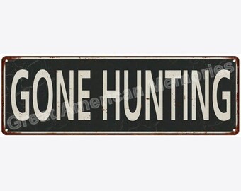 Gone hunting sign | Etsy