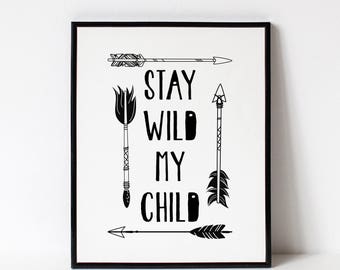 Stay wild my child | Etsy