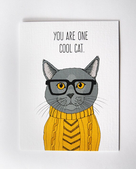 You are One Cool Cat Cat Card