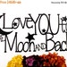 ON SALE Love You To The Moon And Back by RefinedInspirations