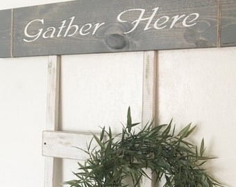 Gather sign | Etsy