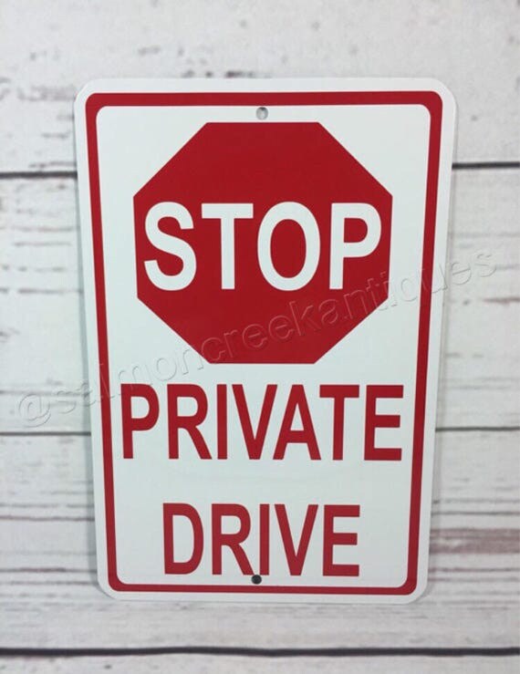 STOP Private Drive Metal Property Sign NEW 3 sizes