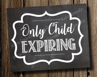 Only child expiring | Etsy