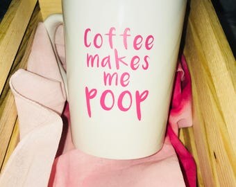 Coffee makes me poop | Etsy