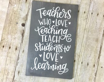 Teachers who love to teach wall art print