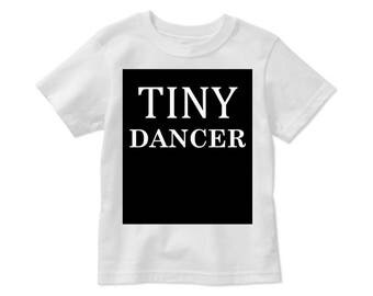 Tiny dancer shirt | Etsy