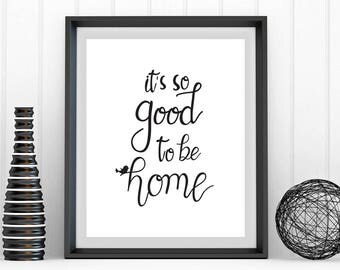 It's So Good To Be Home Its So Good To Be Home It's