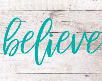 Believe decal | Etsy