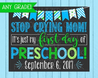 Stop Crying MOM Chalkboard Chalk Sign Preschool Pre-K