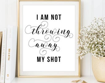 Hamilton Inspired Fan Art Printable Hamilton Musical Quote