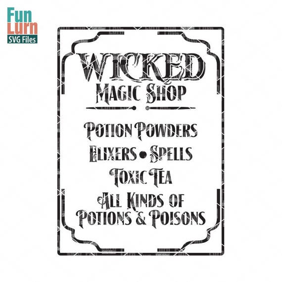 Magic Shop sign,Potions, Potion Powders, Elixers, Spells, Toxic Tea ...