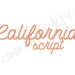 California Script 1 2 3 4 Script