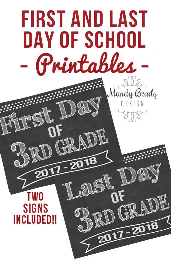 Items similar to First Day of Third Grade Printable Signs | Last Day of ...