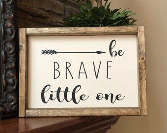 Be brave little one | Etsy
