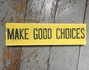 Make good choices | Etsy