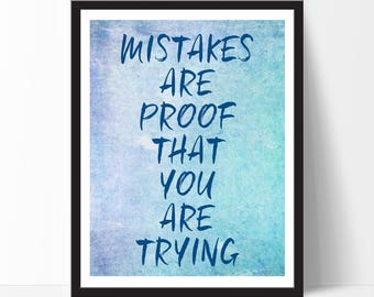 16x20 Mistakes are proof that you are trying