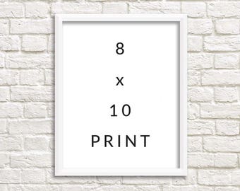 8 x 10 poster print | Etsy