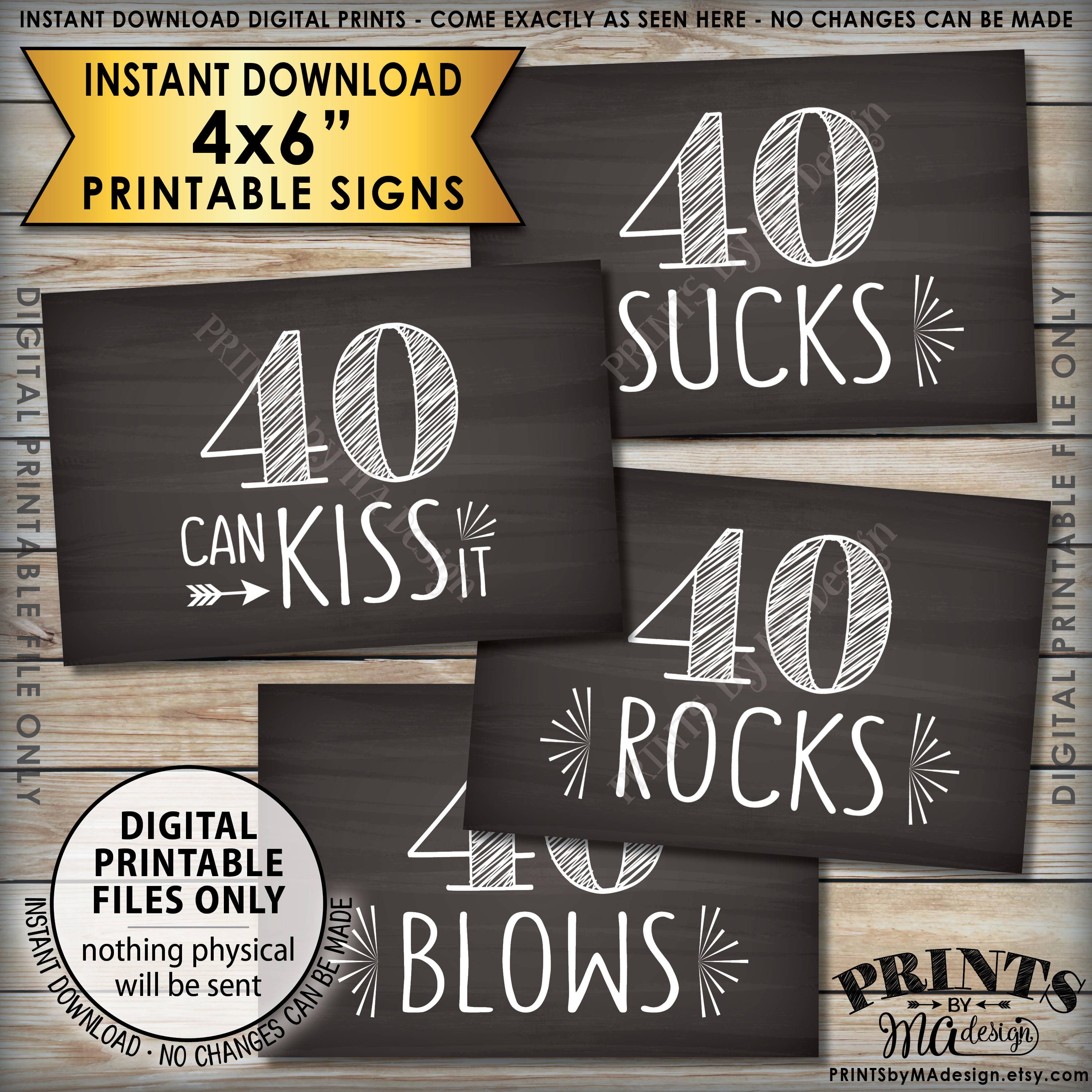 40th Birthday Signs, 40th Candy Bar, 40 Sucks 40 Rocks 40 Blows 40 Can ...