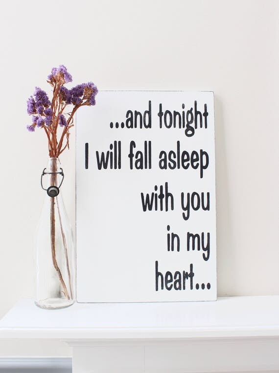 Items similar to Custom Wood Sign, Tonight I Will Fall Asleep, Wall Art ...