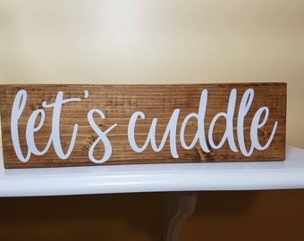 Lets cuddle sign | Etsy