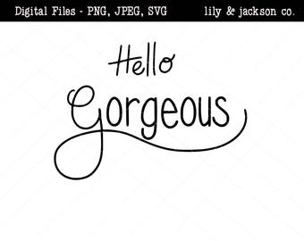 Hello gorgeous svg | Etsy