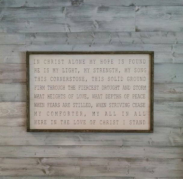 In Christ Alone Verse Large Wood Sign Painted Scripture Sign
