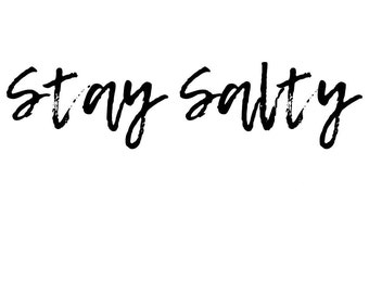 Stay salty | Etsy