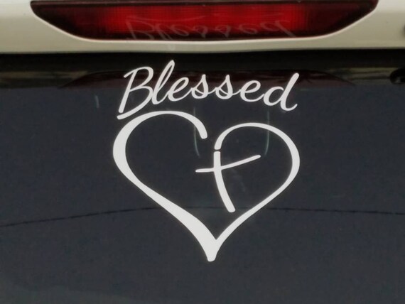 Blessed car decal. Measures 6.56 made with 651