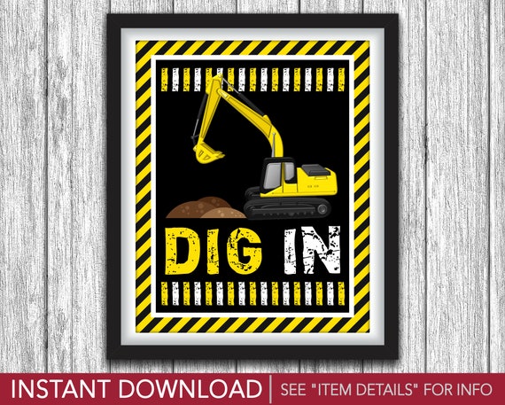 Construction Dig In Sign Printable Construction Birthday