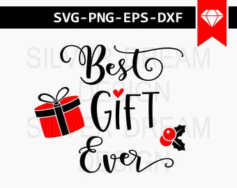 Best gift ever svg | Etsy