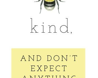 Be Kind Always Poster & Print Bird Art Print 12x12 Record