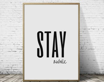 Stay awhile poster | Etsy